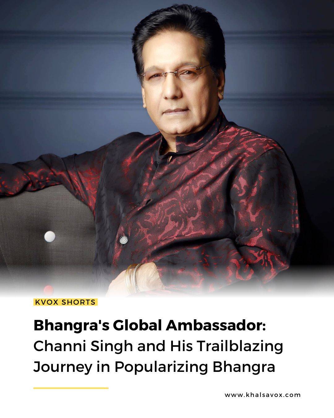 SHORTS: Bhangra's Global Ambassador - Channi Singh and His Trailblazing ...